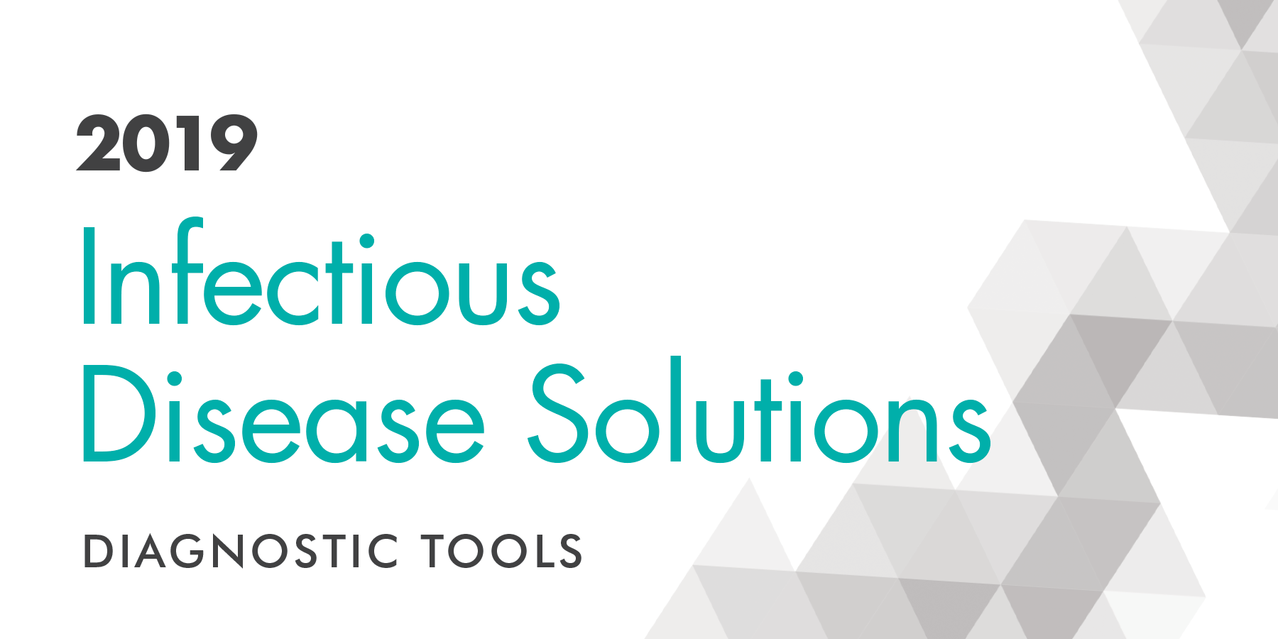 Infectious Disease Solutions: Diagnostic Tools | clinicallab